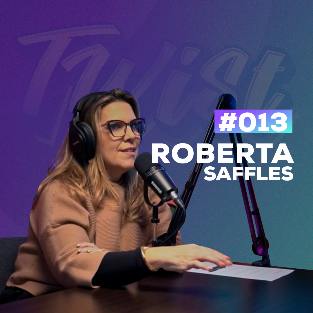 Positive Leadership and Empathy with Roberta Saffles - The Twist Podcast