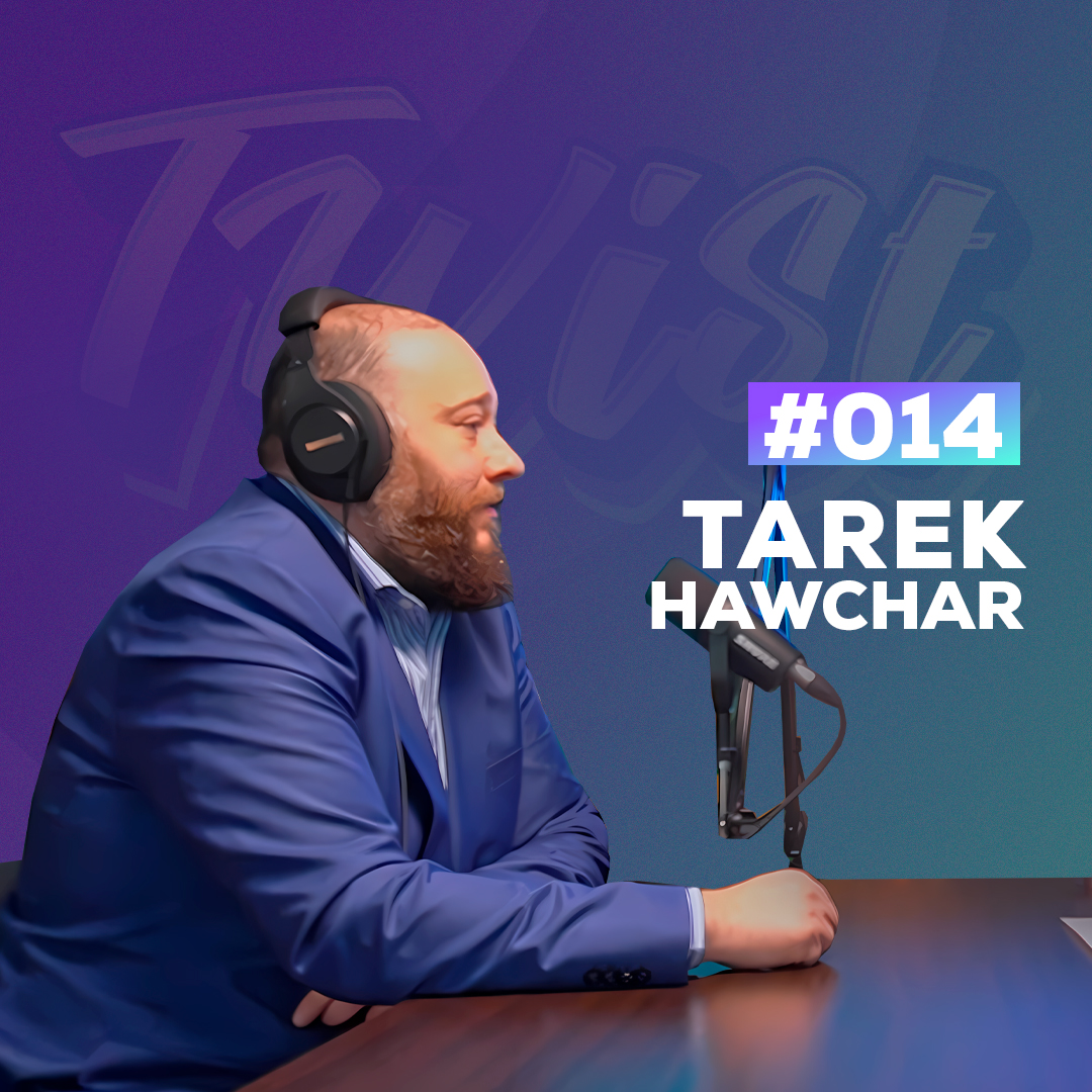 Exploring the Automotive Industry with Tarek Hawchar - The Twist Podcast